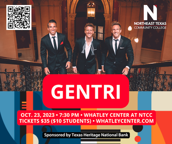 GENTRI to perform at the Whatley Center | Northeast Texas Community College